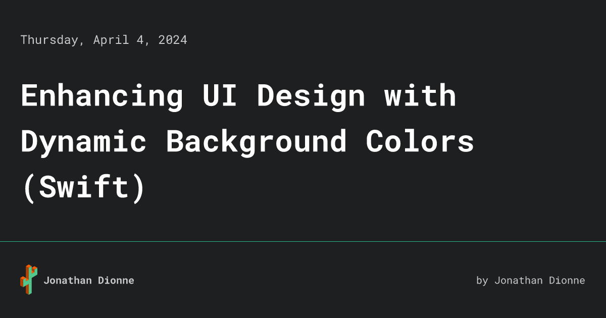 Enhancing UI Design with Dynamic Background Colors (Swift) • Jonathan ... Enhancing UI Design with Dynamic Background Colors (Swift) • Jonathan ...
